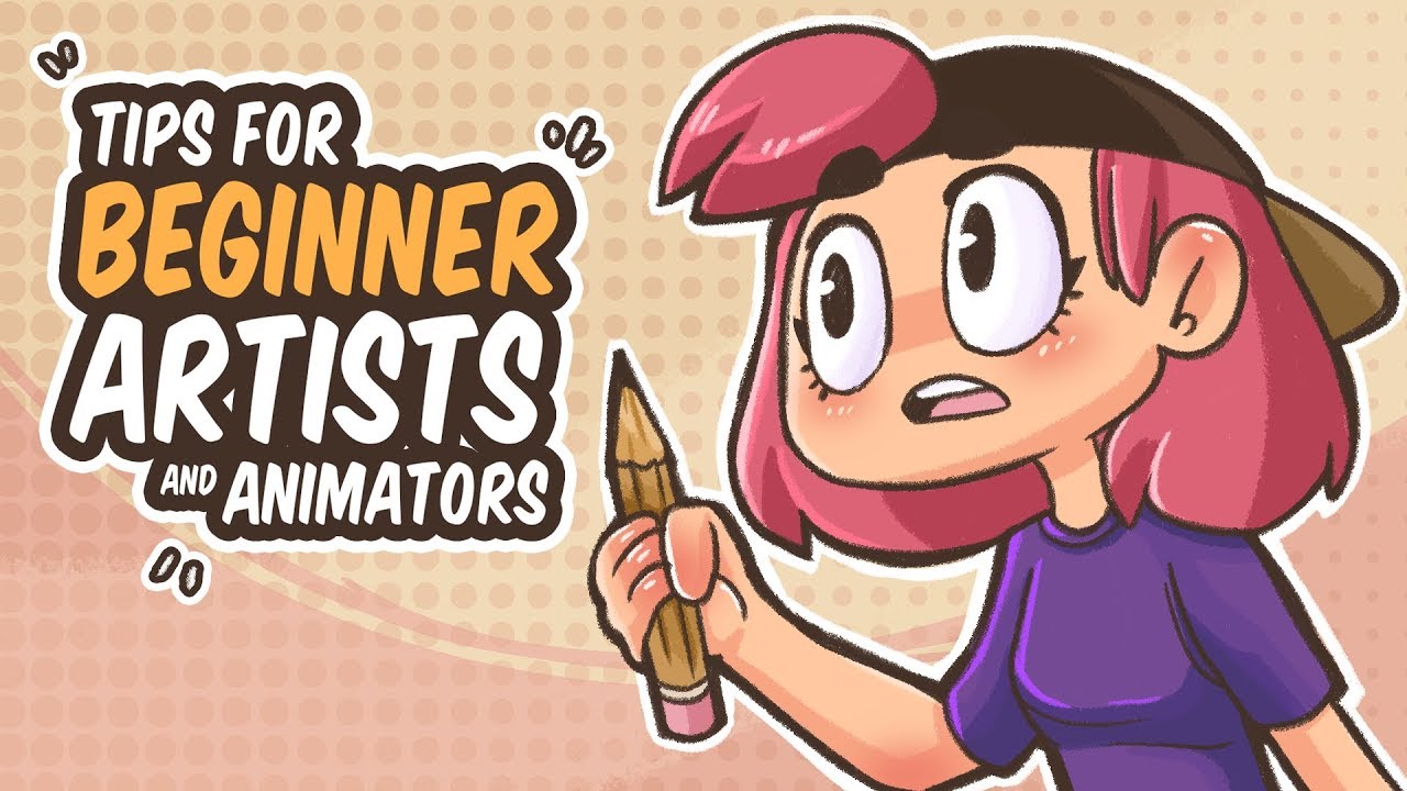 Tips For Beginner Artists And Animators 【 2022 】 Mr Trucos 